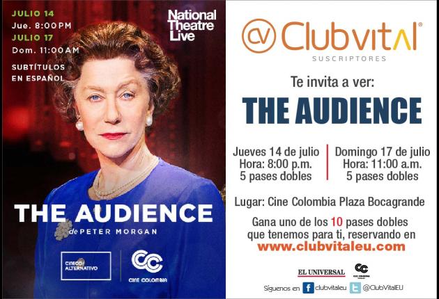 FUNCIÓN: THE AUDIENCE | Club Vital